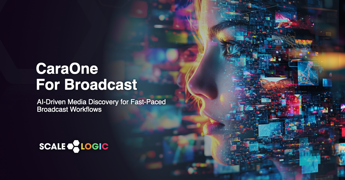 CaraOne for Broadcast:AI-Driven Media Discovery for Fast-Paced Broadcast Workflows